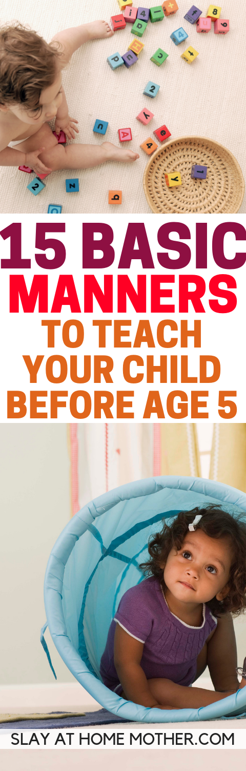 Basic Manners To Teach Your Kids Before Age 5 - Slay At Home Mother
