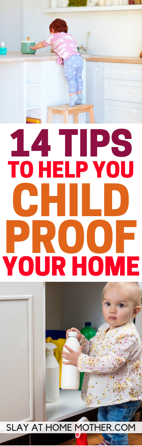 14 Tips To Help Your Child Proof Your Home - Slay At Home Mother