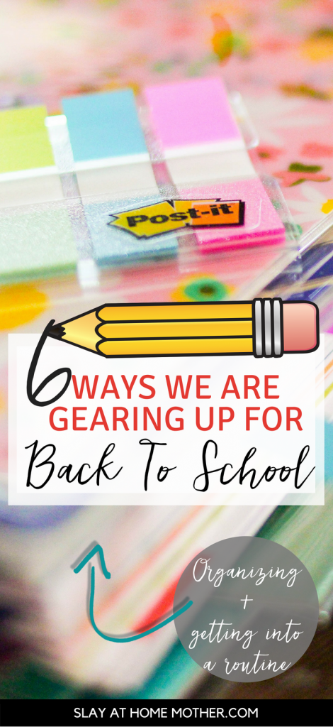 6 Ways We're Getting Ready For Back To School 2018