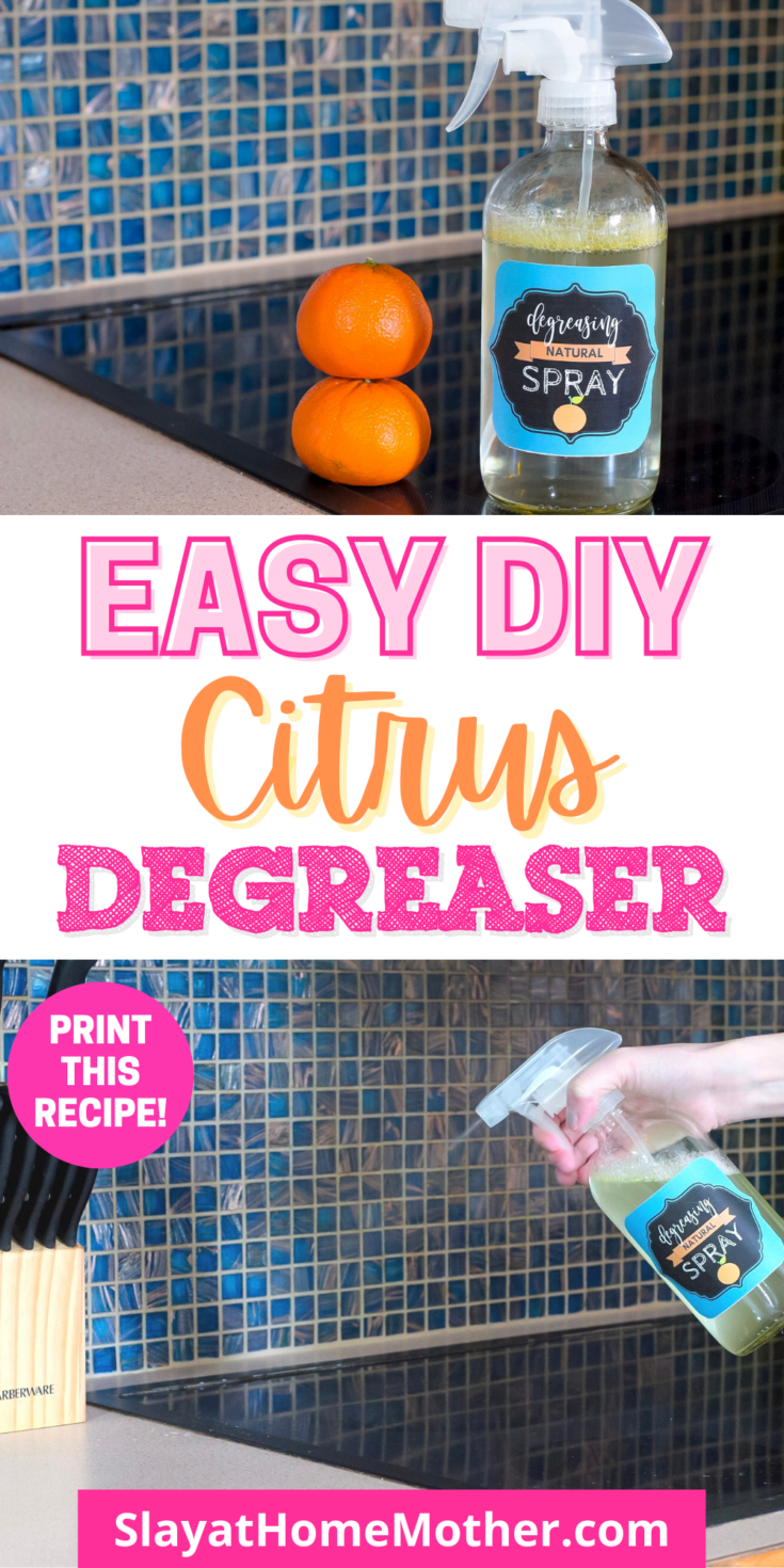 All Natural Homemade Citrus Degreaser Spray - Slay At Home Mother