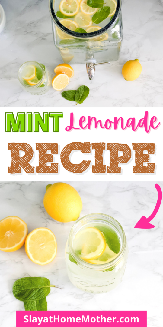 Refreshing Homemade Mint Lemonade - Slay At Home Mother