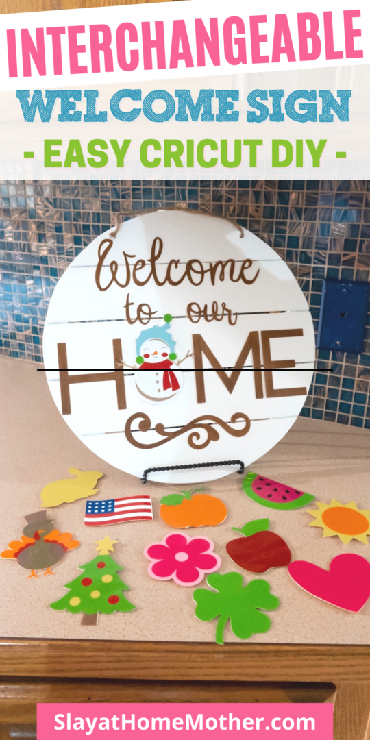 Interchangeable Welcome Sign DIY - Slay At Home Mother