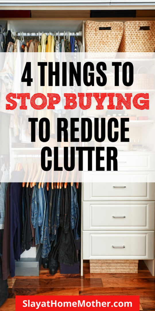 Clearing Clutter: 4 Items To Stop Buying To Help Reduce Clutter