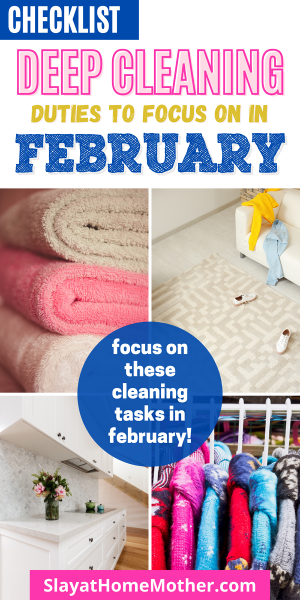 Deep Cleaning Checklist: February Cleaning Duties To Focus On